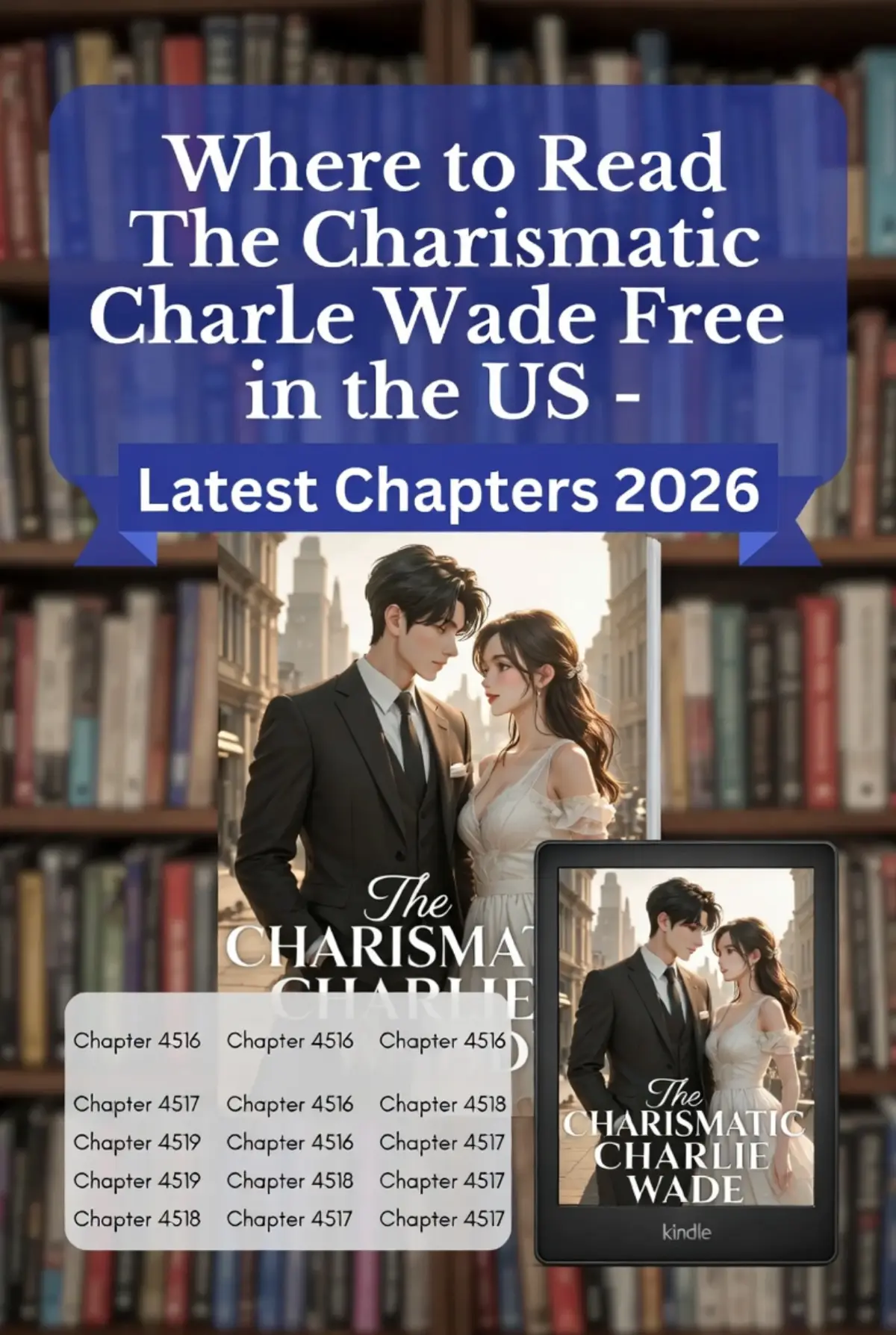 The Charismatic Charlie Wade Free Full Story